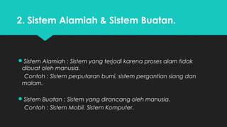 Konsep Dasar Sistem dan Sistem Informasi | PPT