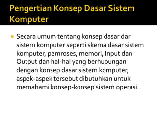 Bernis Sagita - Konsep Dasar Sistem Komputer | PPTX
