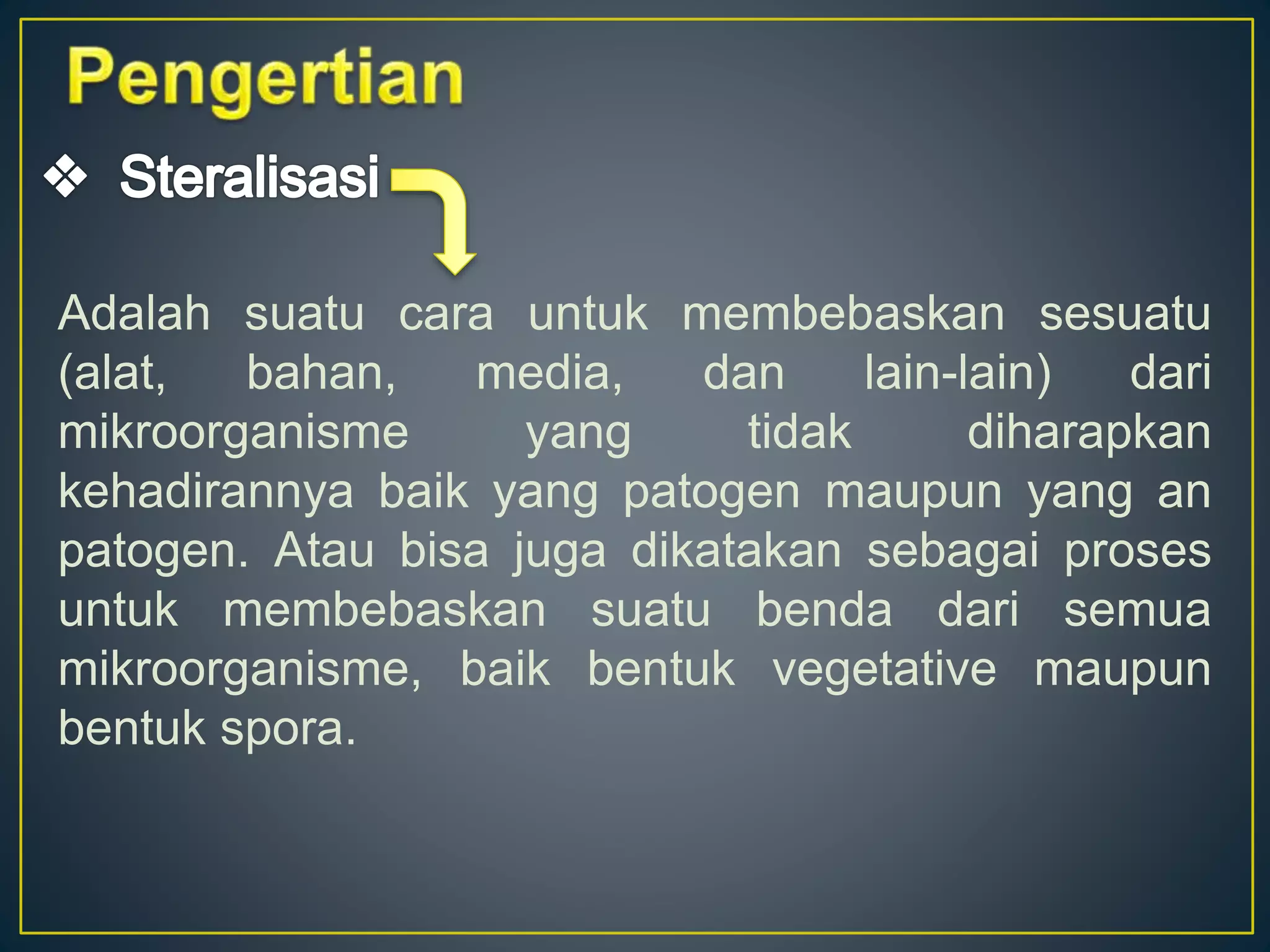Konsep Dasar Sterilisasi dan Disinfeksi | PPTX
