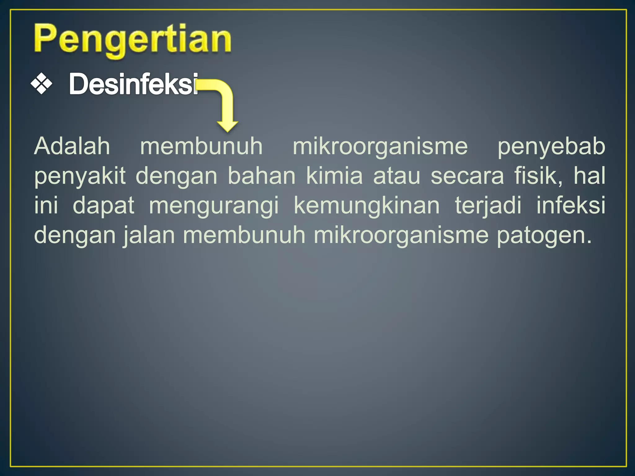 Konsep Dasar Sterilisasi dan Disinfeksi | PPTX