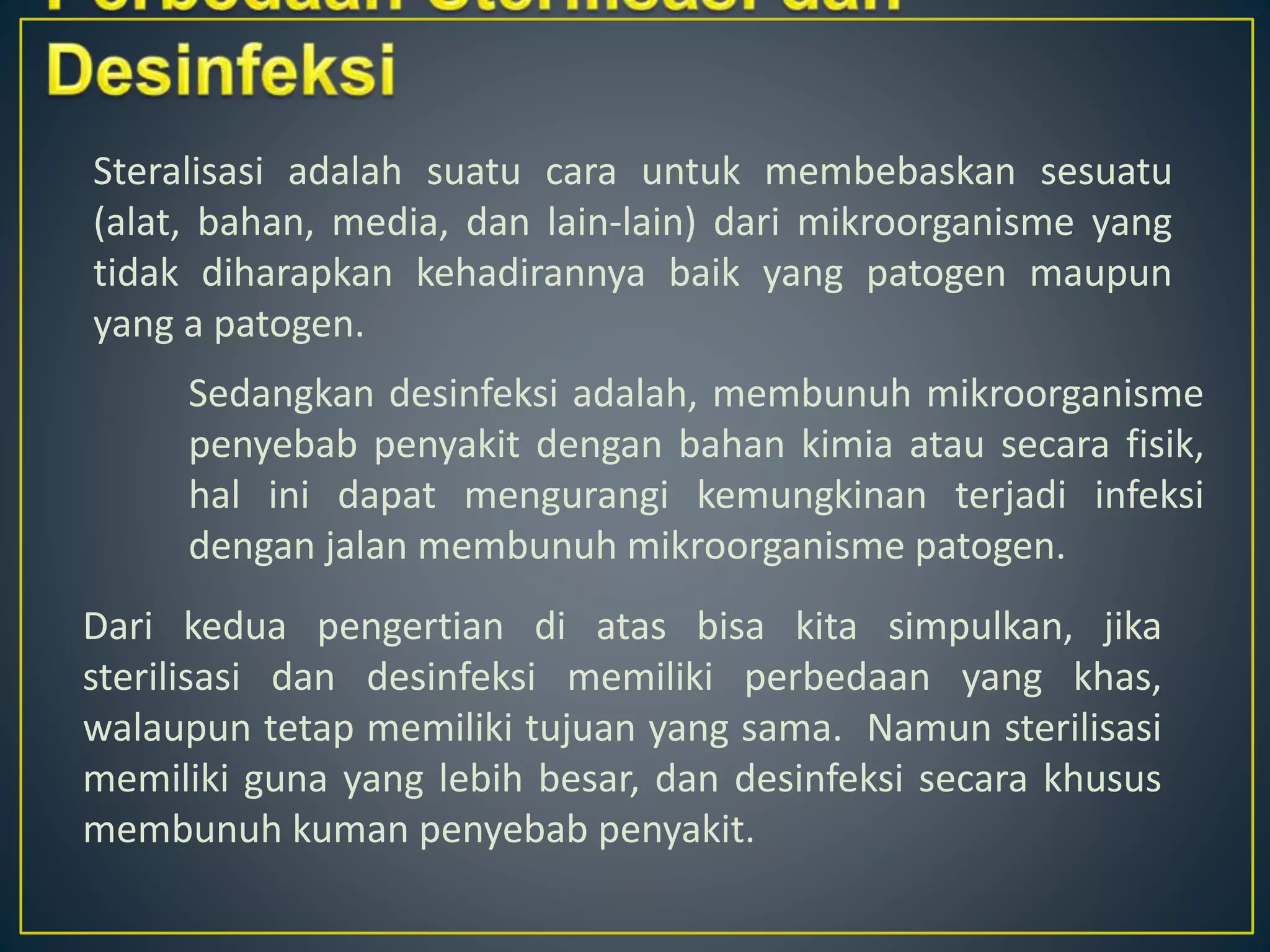 Konsep Dasar Sterilisasi dan Disinfeksi | PPTX