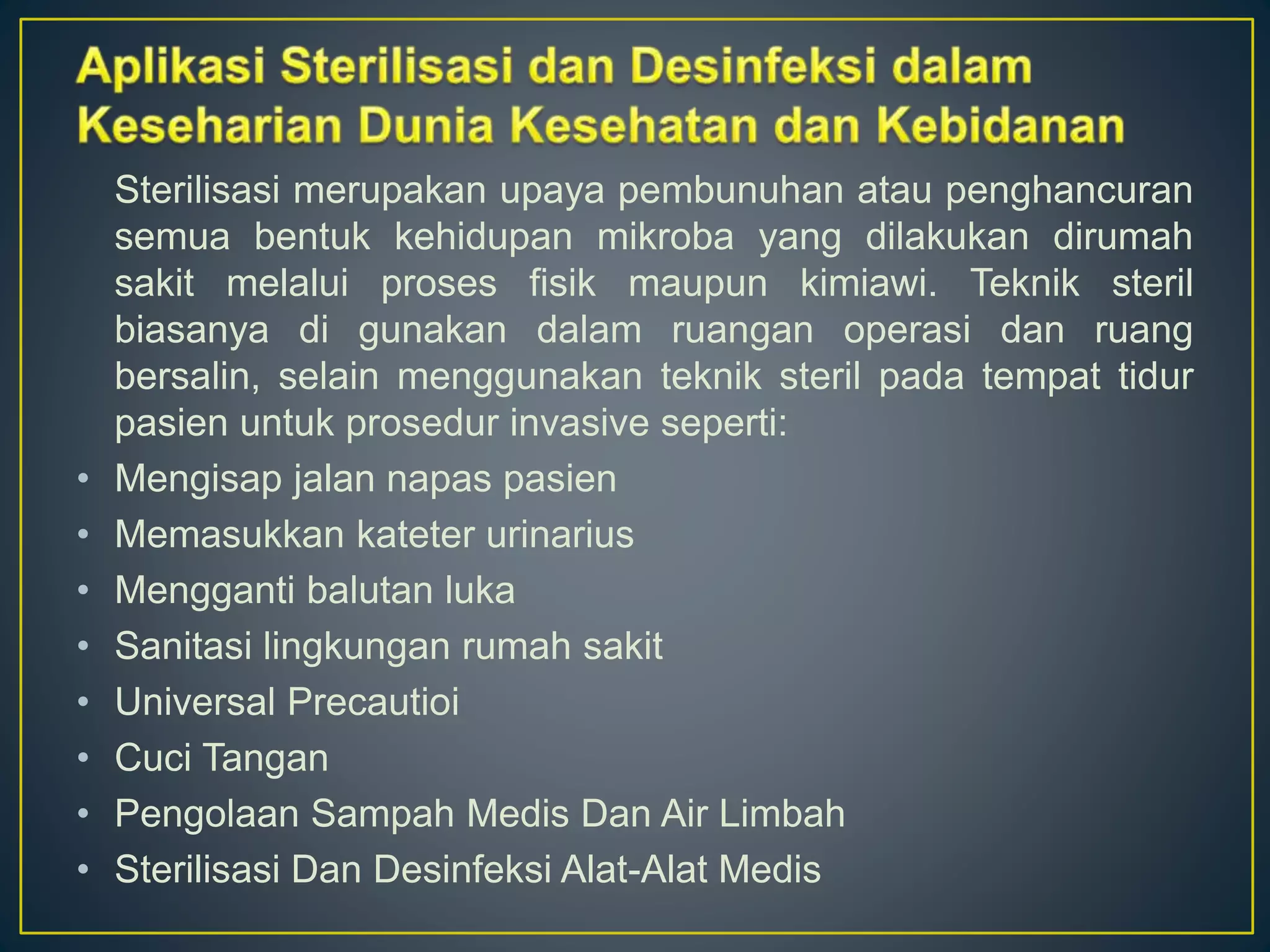 Konsep Dasar Sterilisasi dan Disinfeksi | PPTX