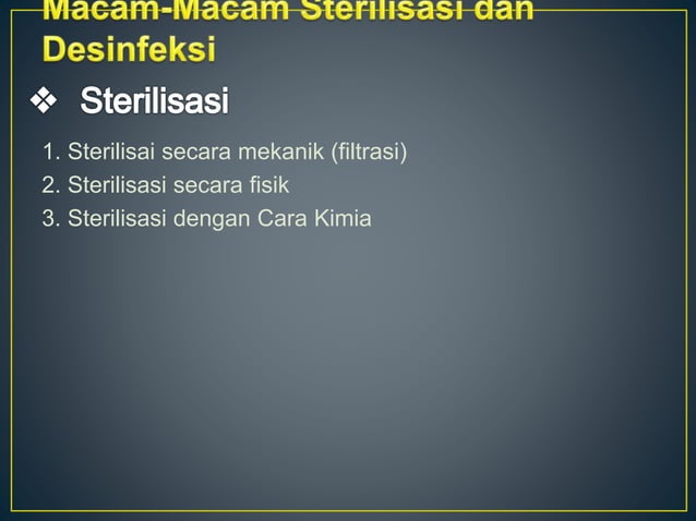 Konsep Dasar Sterilisasi dan Disinfeksi | PPTX