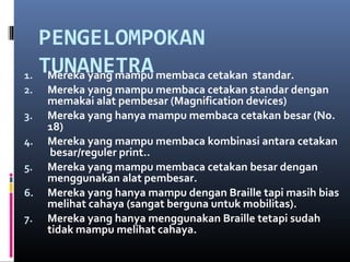 Konsep Dasar Tunanetra | PPT