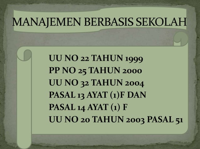 Konsep desentralisasi dan mbs | PPTX