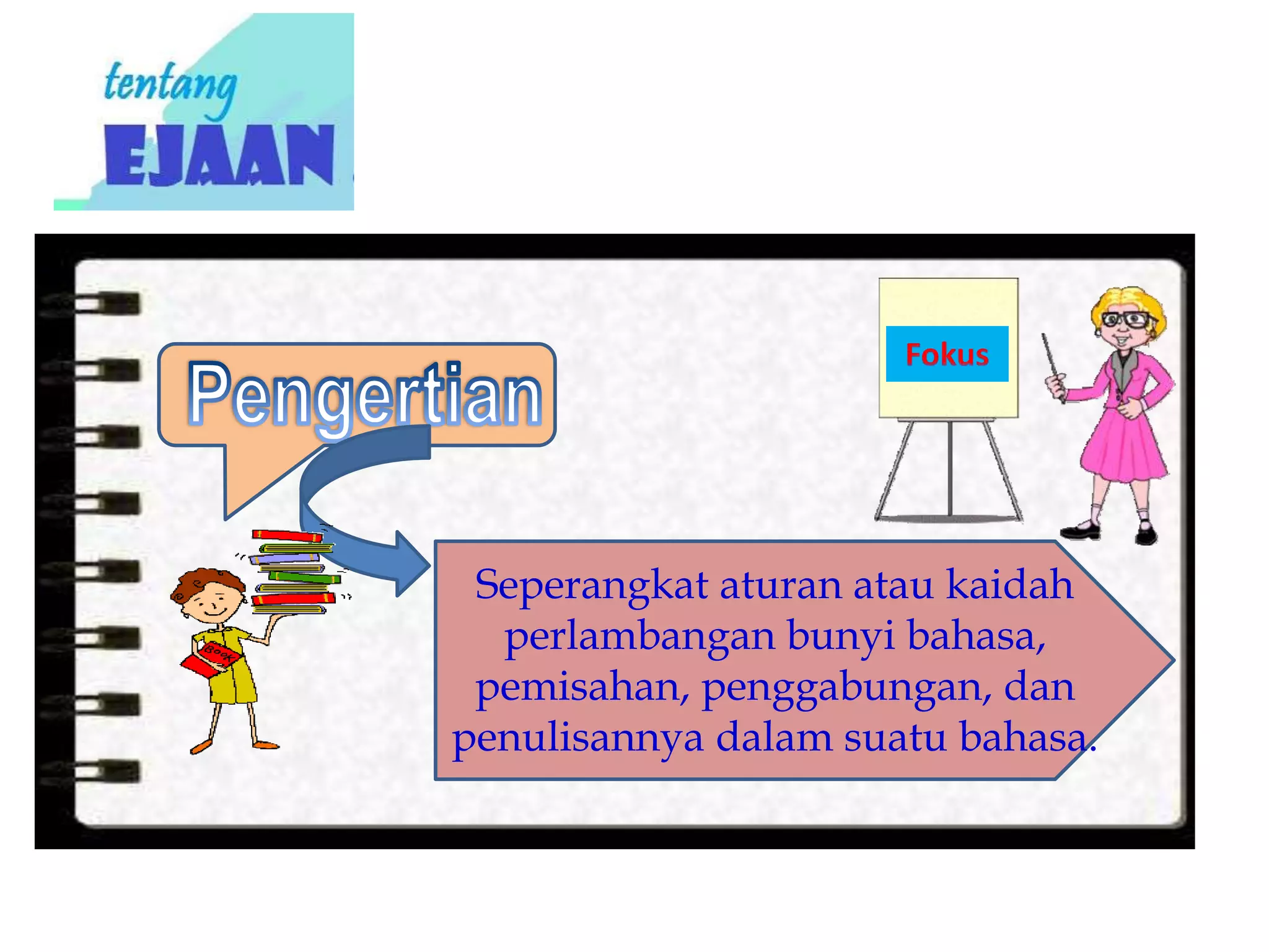 Konsep Ejaan Bahasa Indonesia | PPTX