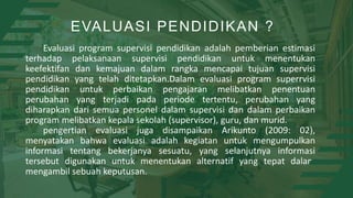 Konsep Evaluasi & program supervisi Pendidikan Kel.5.pptx