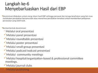 Konsep Evidence Based Practice in Nursing (EBPN) & 7 steps.pptx