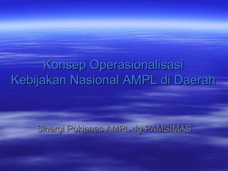 Konsep Operasionalisasi Kebijakan Nasional Air Minum dan Penyehatan ...