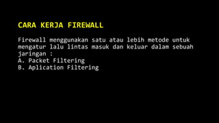 KONSEP FIREWALL PLPG 2.pptx