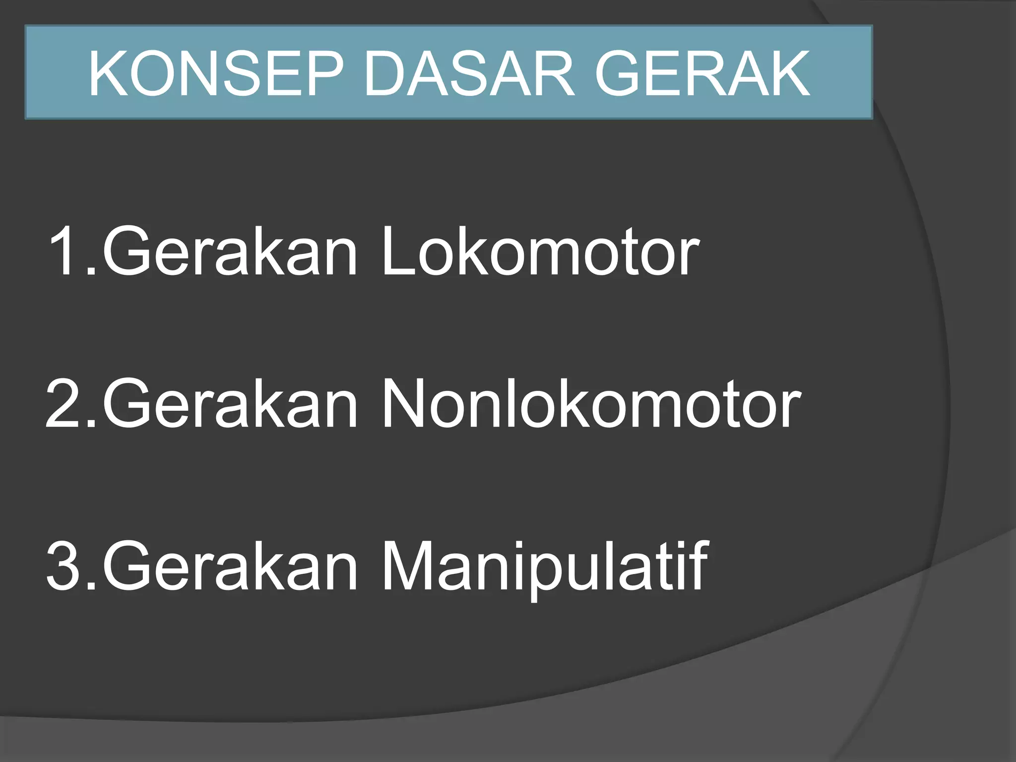 Konsep gerak dasar | PPT