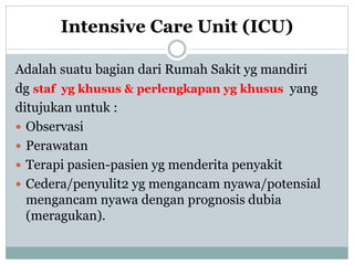 Konsep Intensive Care Unit | PPT