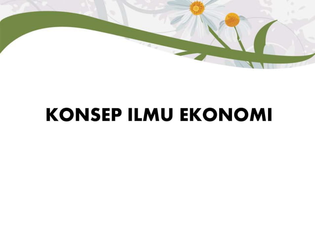 Konsep ilmu ekonomi | PPTX