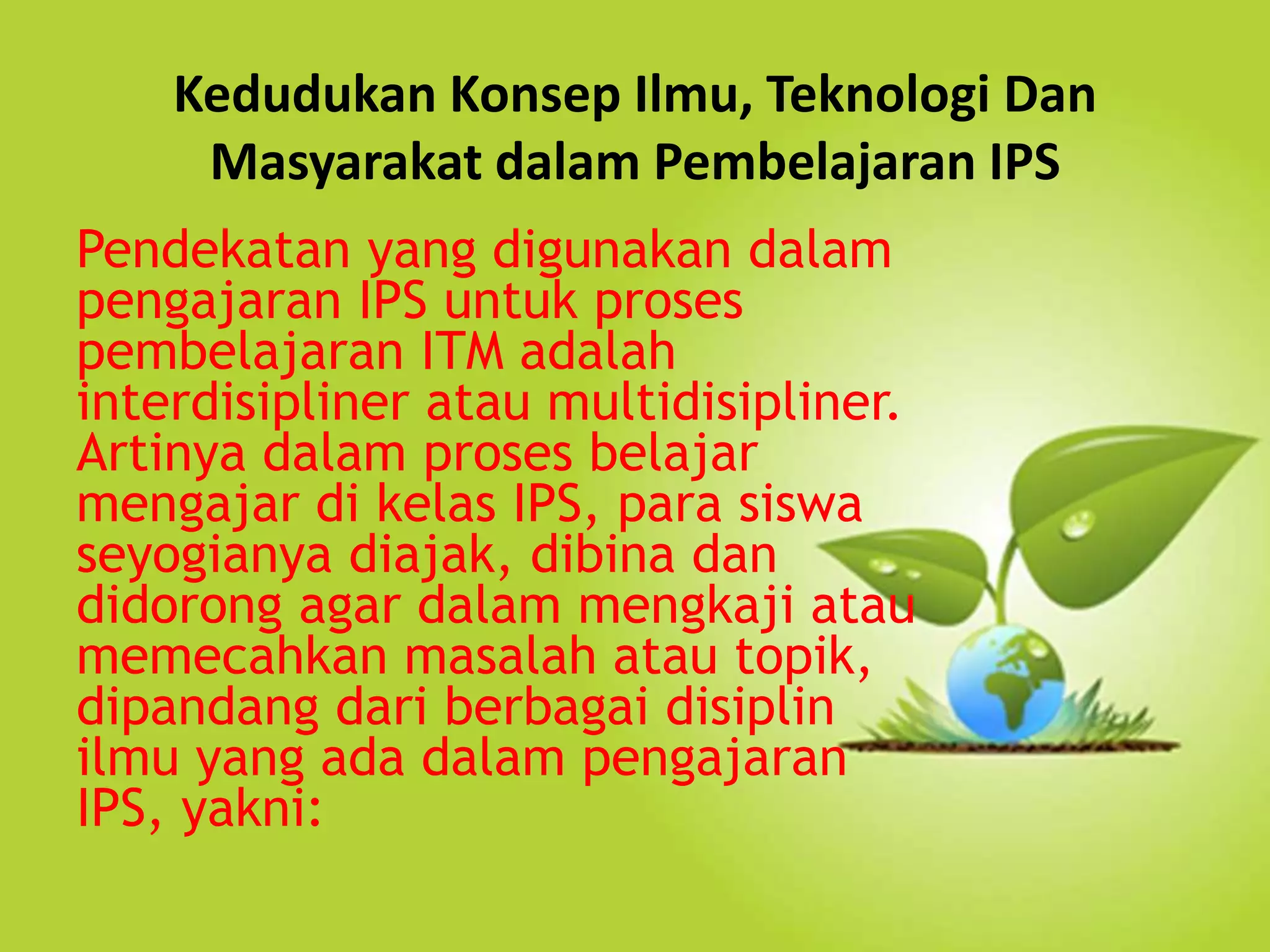 Konsep ilmu, teknologi, dan masyarakat dalam | PPTX