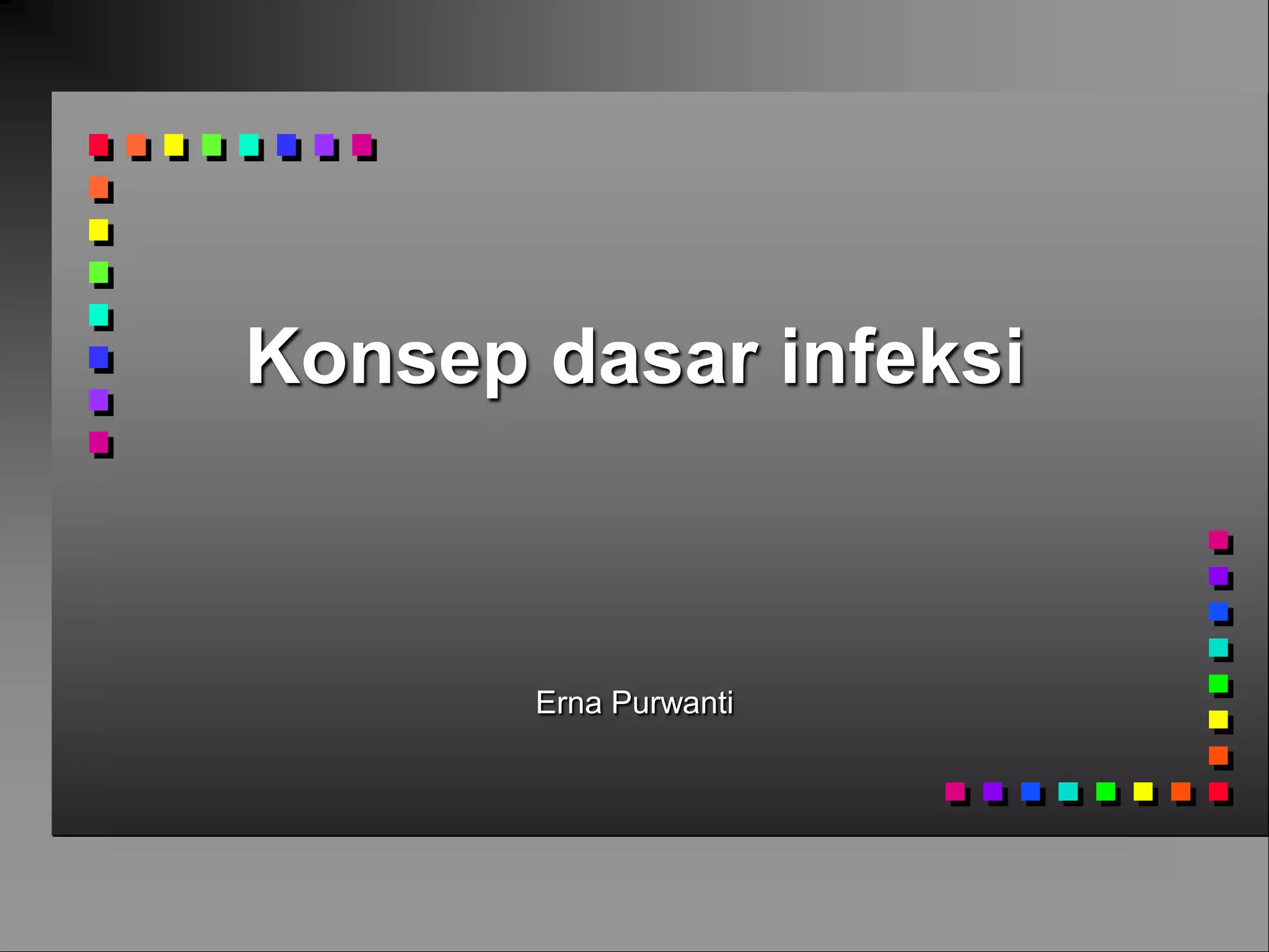 Konsep infeksi | PPTX