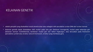 KONSEP KELAINAN DAN INTERAKSI GENETIKA.pptx