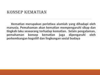 Konsep Kematian, Kehilangan dan Berduka.ppt