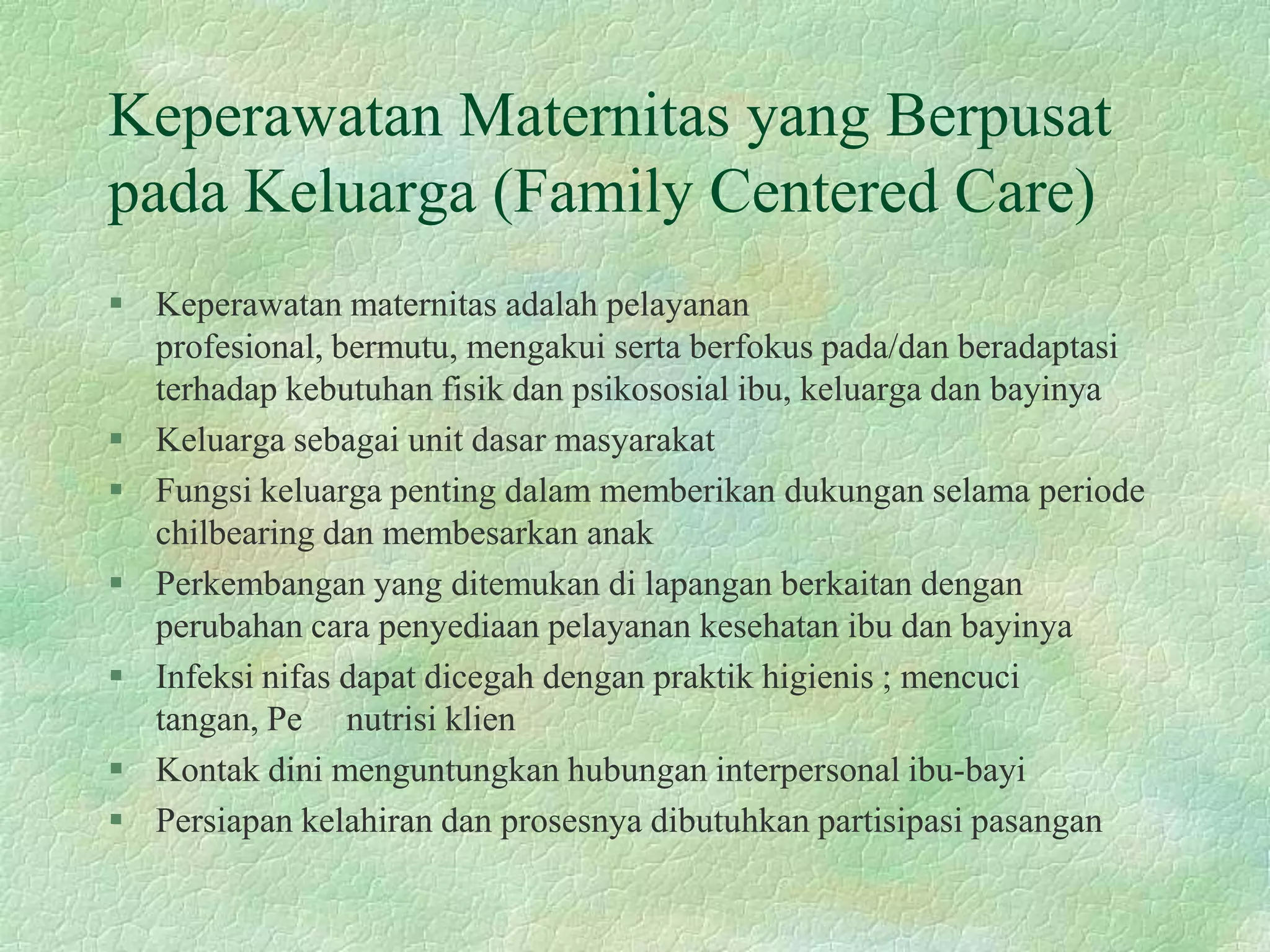 Konsep kep.maternitas AKPER PEMKAB MUNA | PPT