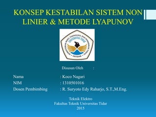 Konsep kestabilan sistem non linier & metode lyapunov | PPTX