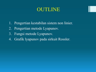 Konsep kestabilan sistem non linier & metode lyapunov | PPTX