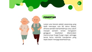 Konsep dasar Lanjut usia (lansia) tahun 2024 | PPTX
