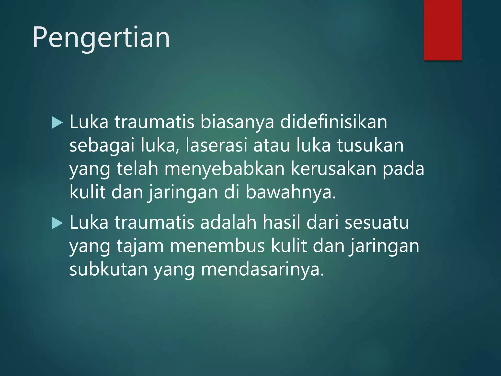 Konsep luka traumatic | PPT