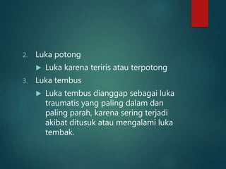Konsep luka traumatic | PPT