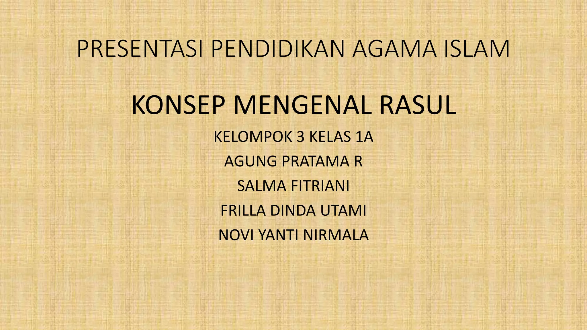 Ma'rifatun Nabi ( konsep mengenal rasul) | PPTX