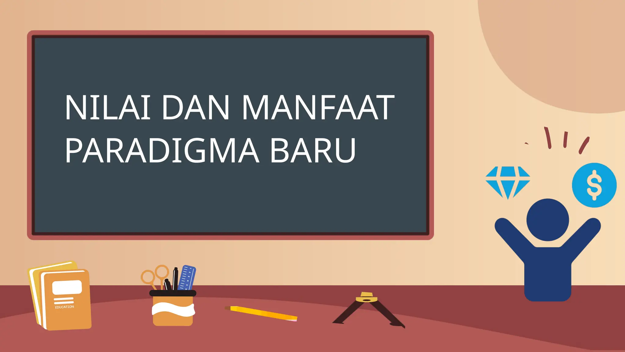 KONSEP PARADIGMA BARU PEMBELAJARAN DALAM PEDAGOGIK DAN NILAI PARADIGMA BARU PEMBELAJARAN DALAM ...