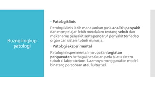 Konsep patologi dan patofisiologi | PPTX