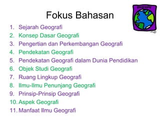 Konsep, pendekatan, prinsip, dan aspek geografi | PPTX