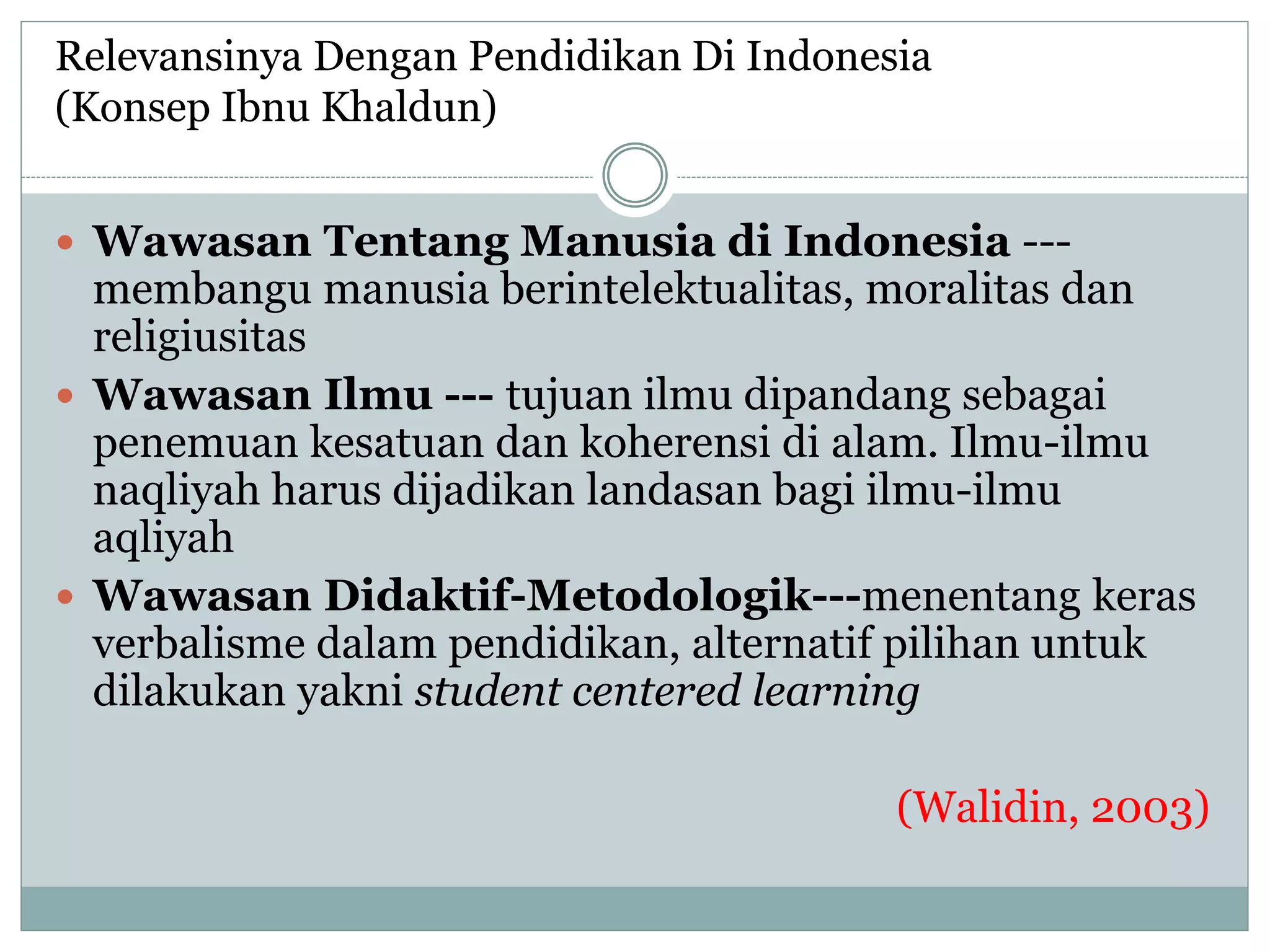 Konsep pendidikan ibnu khaldun | PPTX