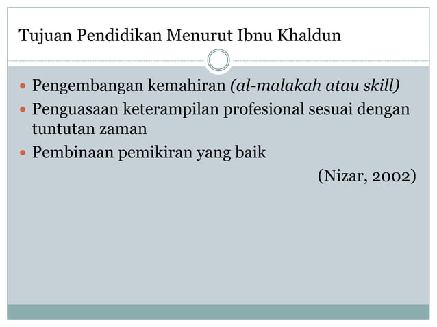 Konsep pendidikan ibnu khaldun | PPTX