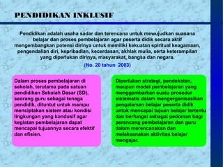 Pembelajaran dan pendidikan Inklusif di Sekolah Dasar | PPTX