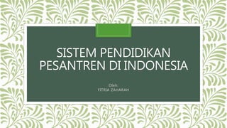 Konsep Pendidikan Pesantren | PPTX