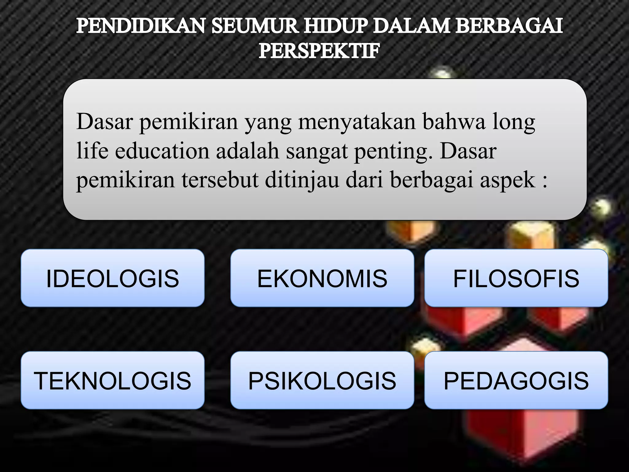 Konsep pendidikan seumur hidup | PPTX