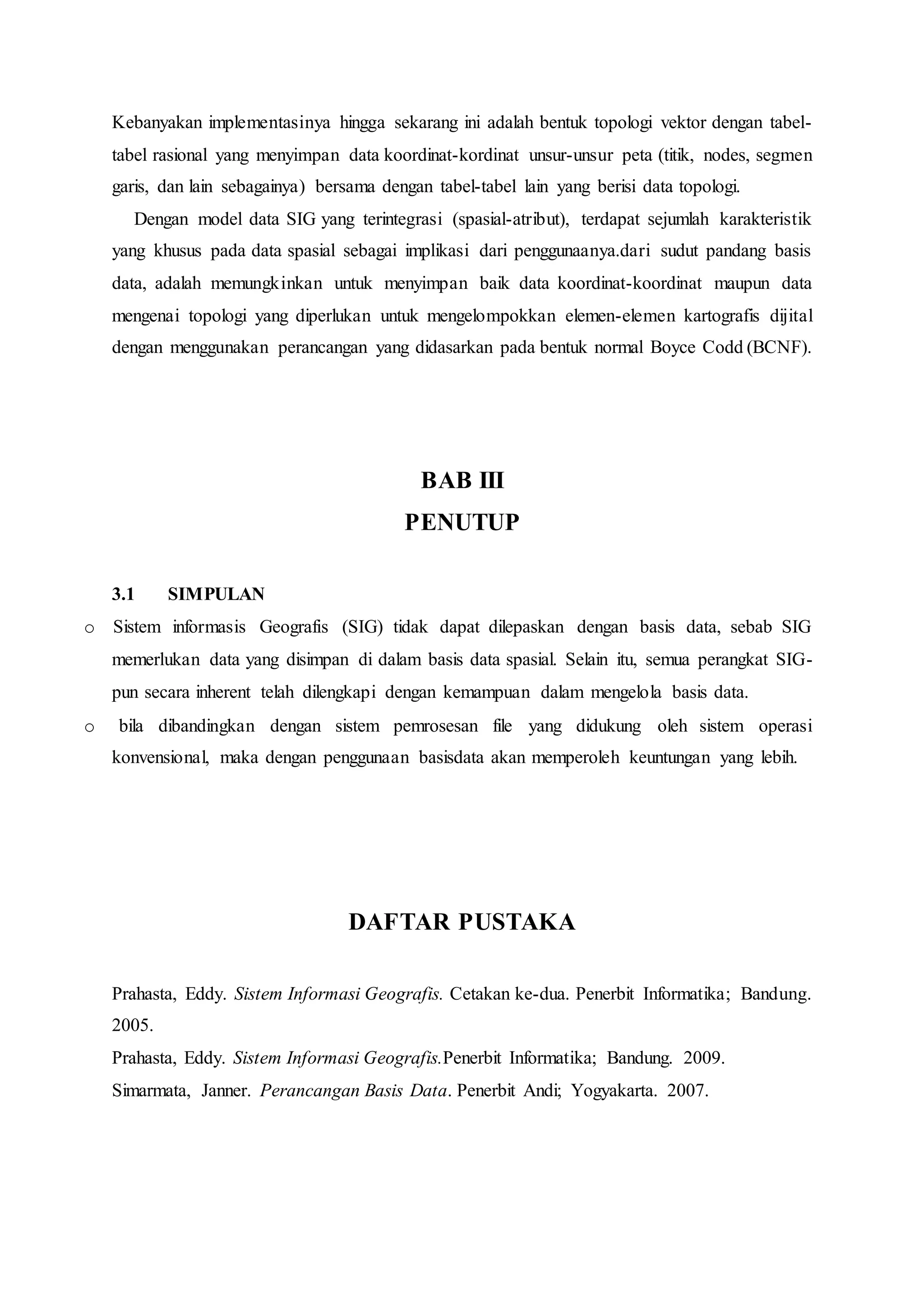 Konsep pengelolaan basis data spasial sig | DOCX