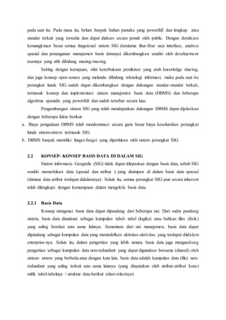 Konsep pengelolaan basis data spasial sig | DOCX