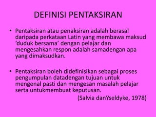 Konsep pengujian, pentaksiran dan penilaian | PPTX