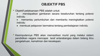 KONSEP_PENTAKSIRAN_BERASASKAN_SEKOLAH__PBS_.pptx
