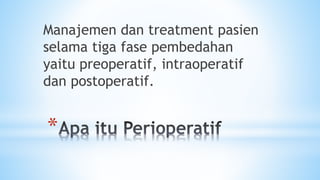 Konsep Perioperatif | PPTX