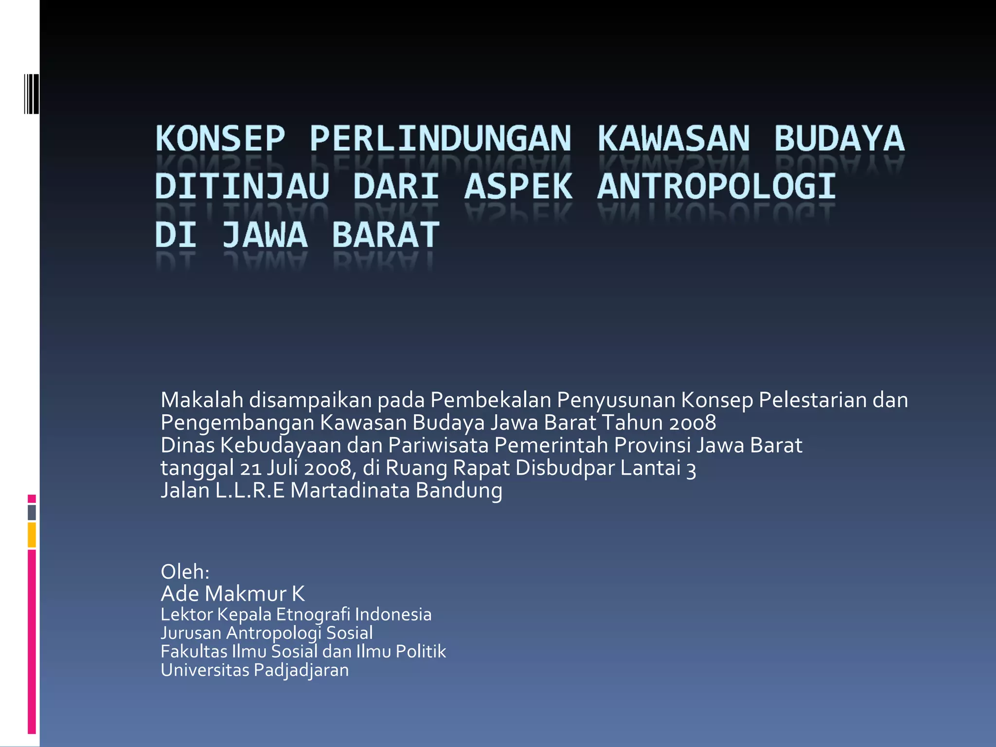 Konsep Perlindungan Kawasan Budaya | PPT