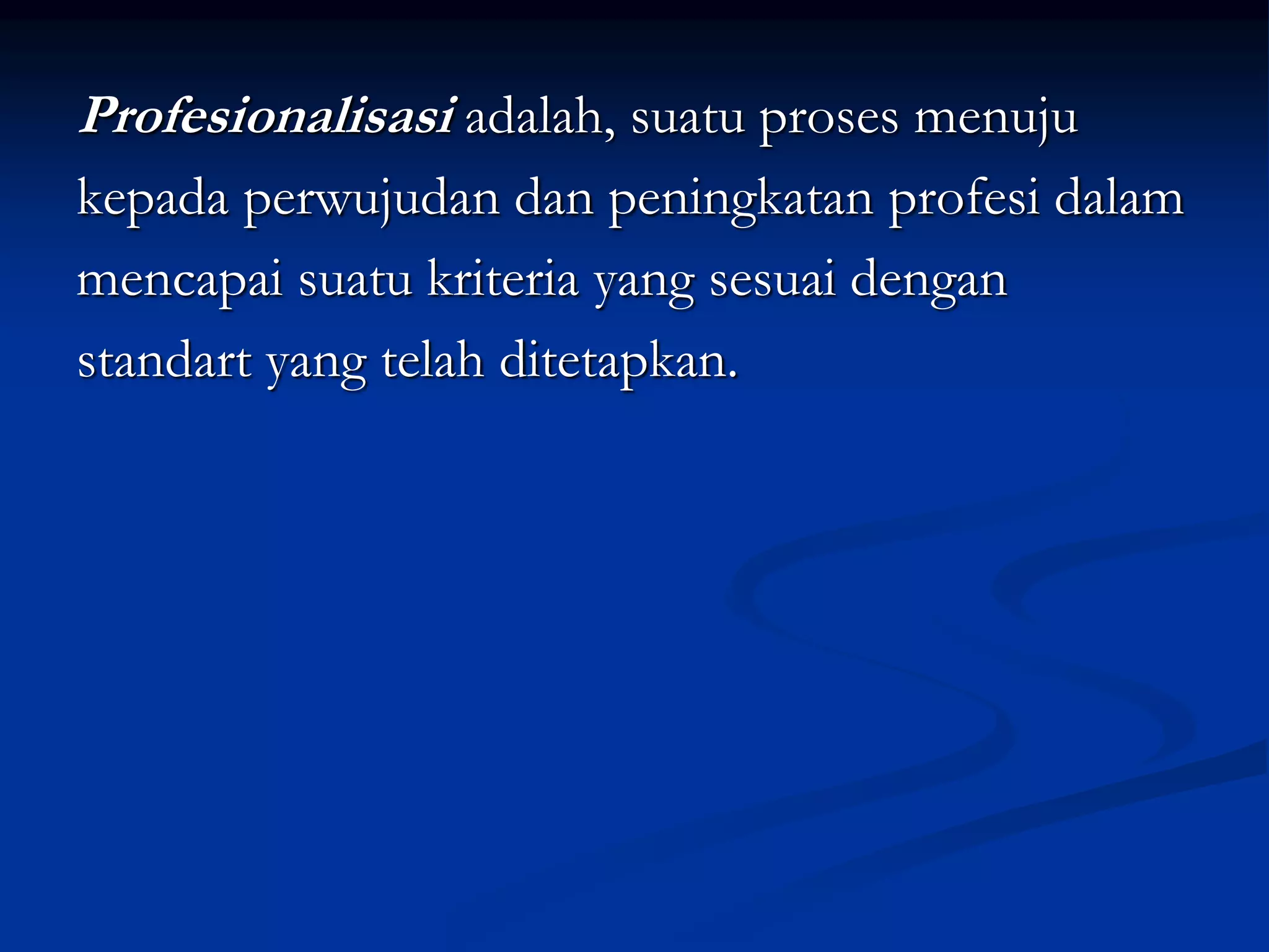 Konsep profesi kependidikan | PPTX