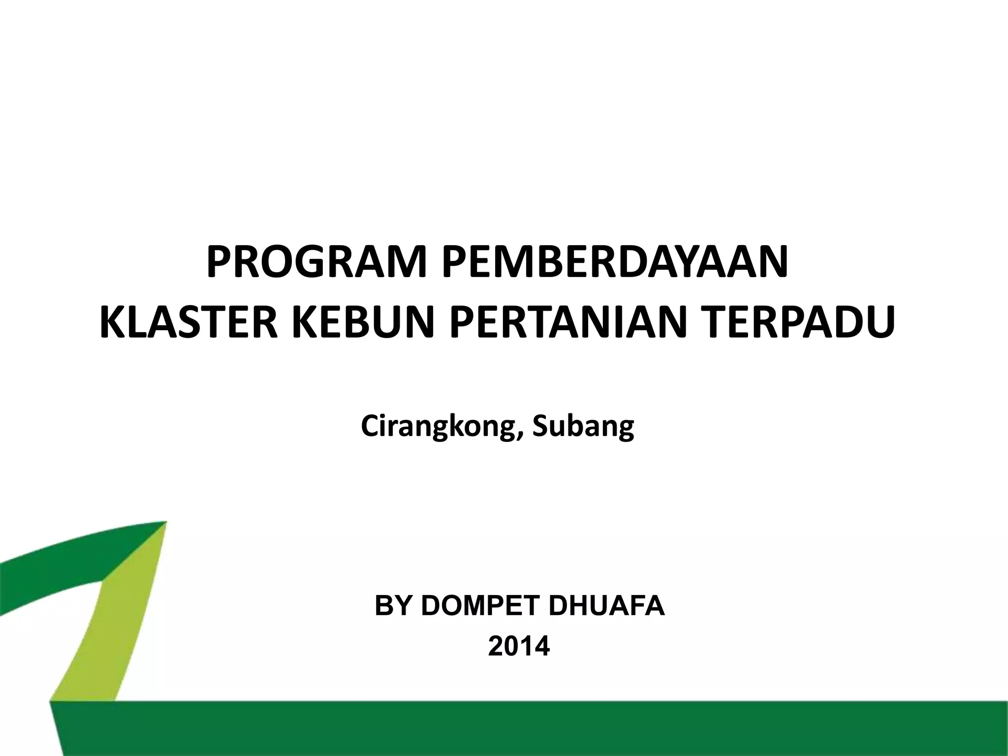 Konsep Program Pertanian Terpadu Dompet Dhuafa | PPTX