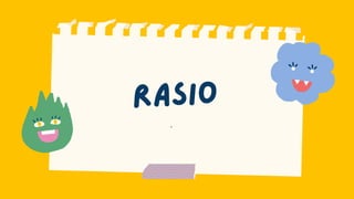 Konsep Rasio, proposional, perbandingan senilai dan perbandingan ...