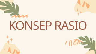 MATERI TENTANG KONSEP RASIO KELAS VII.pptx