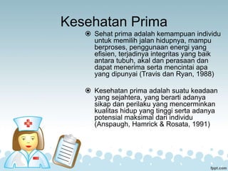 materi konsep sehat sakit bagi mahasiswa | PPT