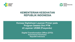 Konsep Singkat Transformasi Digital Layanan Primer.pptx