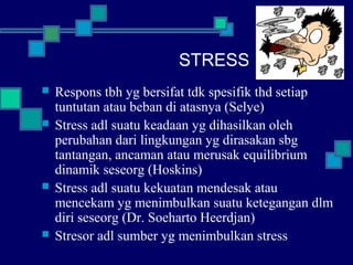 Konsep stress & adaptasi | PPT