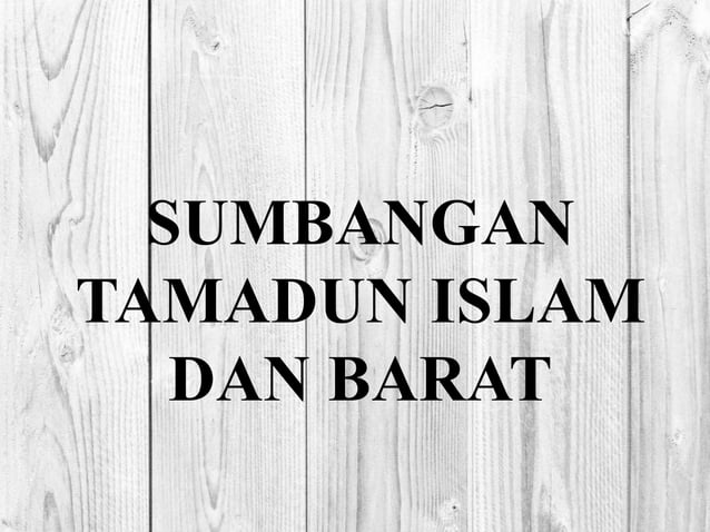 Konsep tamadun islam dan barat | PPTX